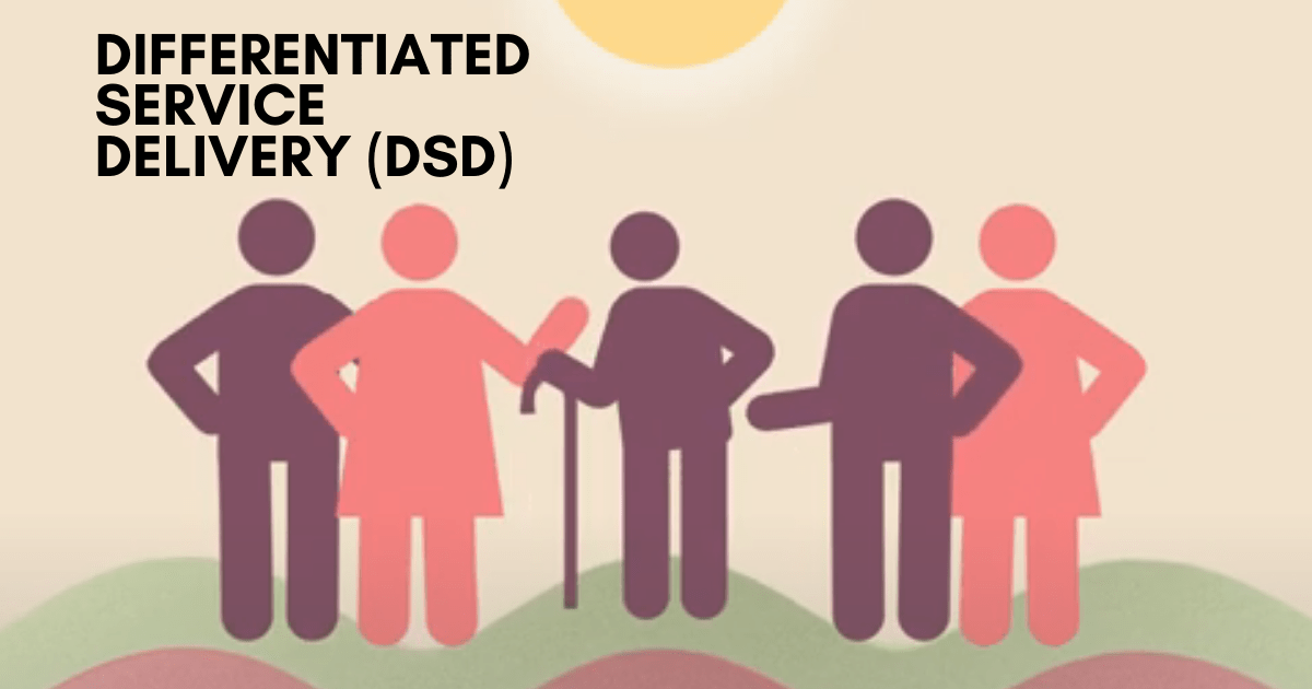 What is Differentiated Service Delivery or DSD? - ITPC Global