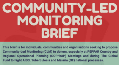 ITPC Community-Led Monitoring Brief - ITPC Global