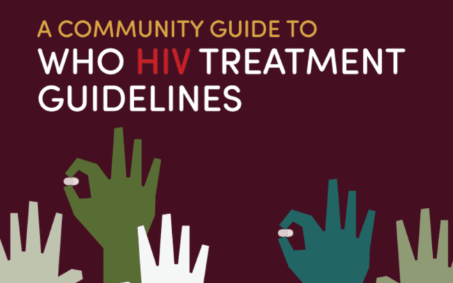 Community Guide to WHO HIV Treatment Guidelines - ITPC Global