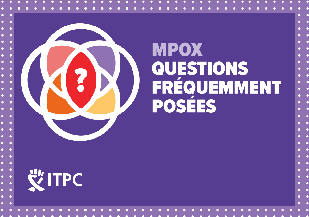 All You Need to Know About Mpox: FAQs - ITPC Global
